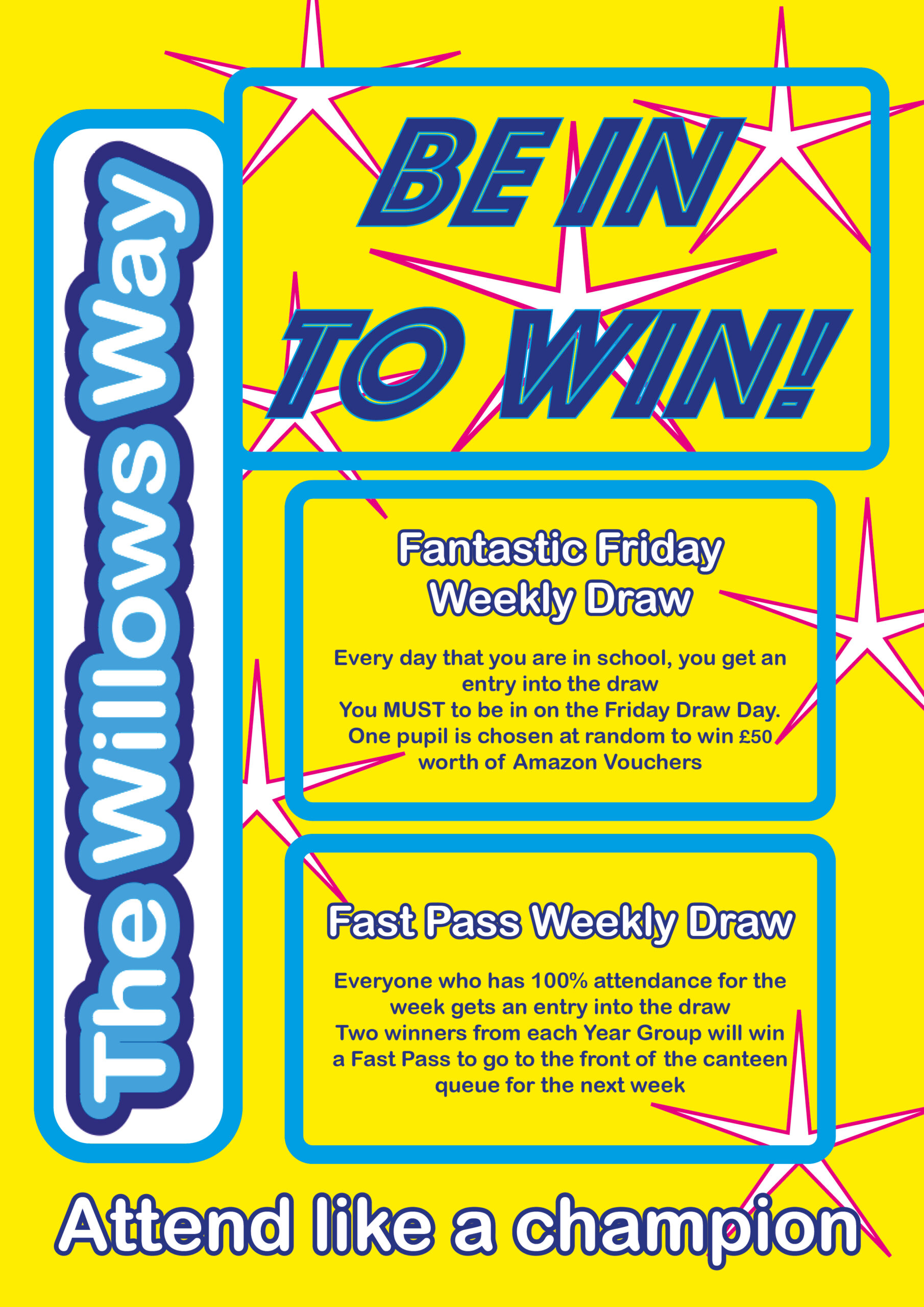 Attend Like a Champion – Be In To Win! | Willows High School